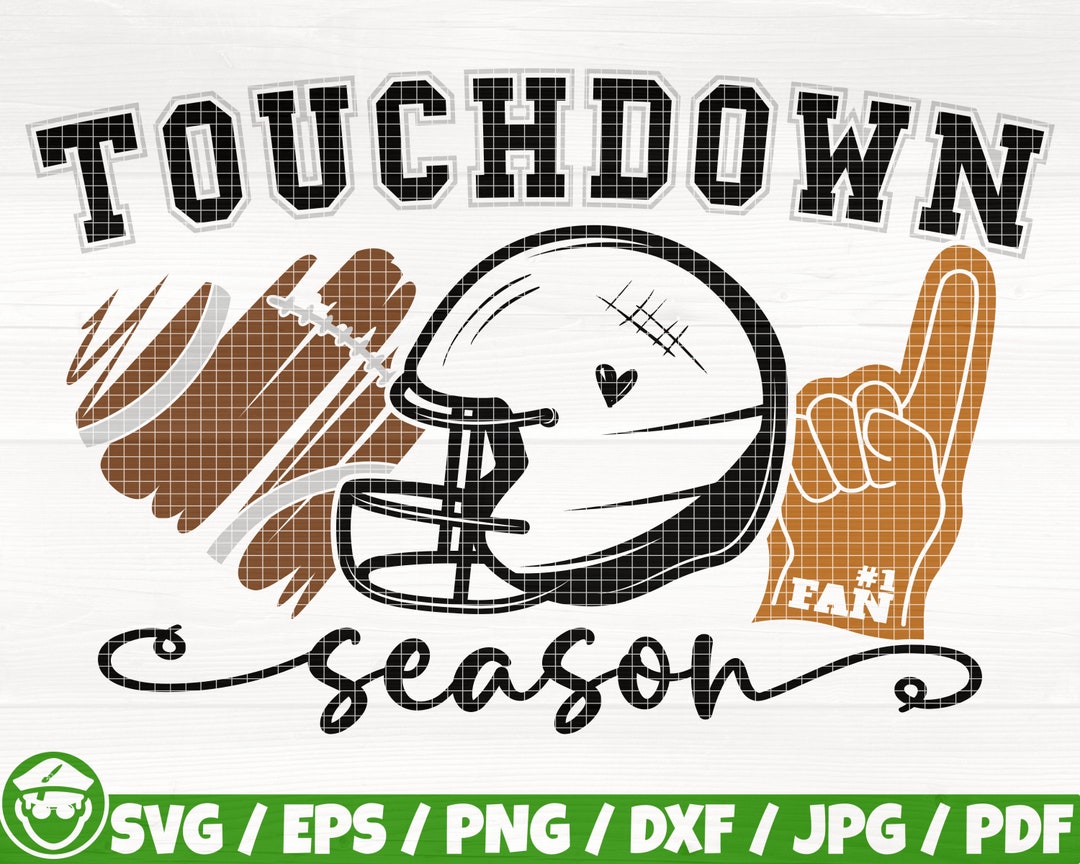 Touchdown Season Svg/eps/png/dxf/jpg/pdf, Touchdown Football Svg ...
