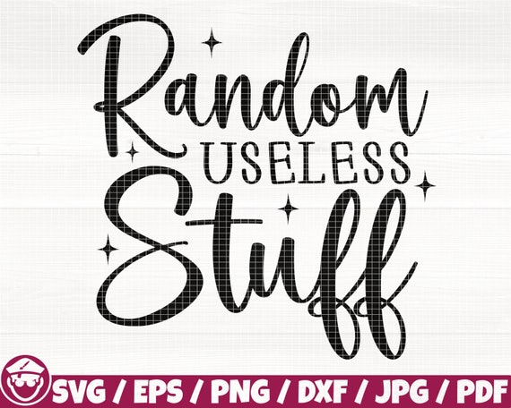 Random Useless Stuff Svg/eps/png/dxf/jpg/pdf Tote Bag Quote - Etsy