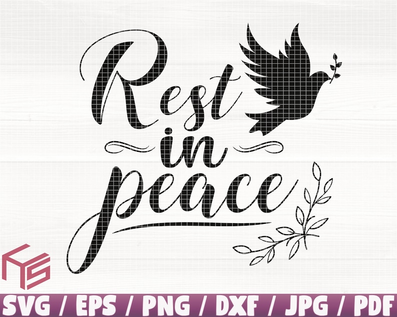 Rest in Peace Svg/eps/png/dxf/jpg/pdf Rip Svgpeace Dove | Etsy