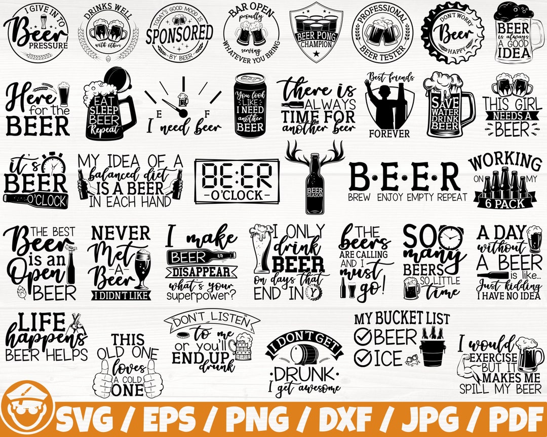 Beer Quotes X35 BUNDLE Svg/eps/png/dxf/jpg/pdf, Beer Dad Svg, Funny ...
