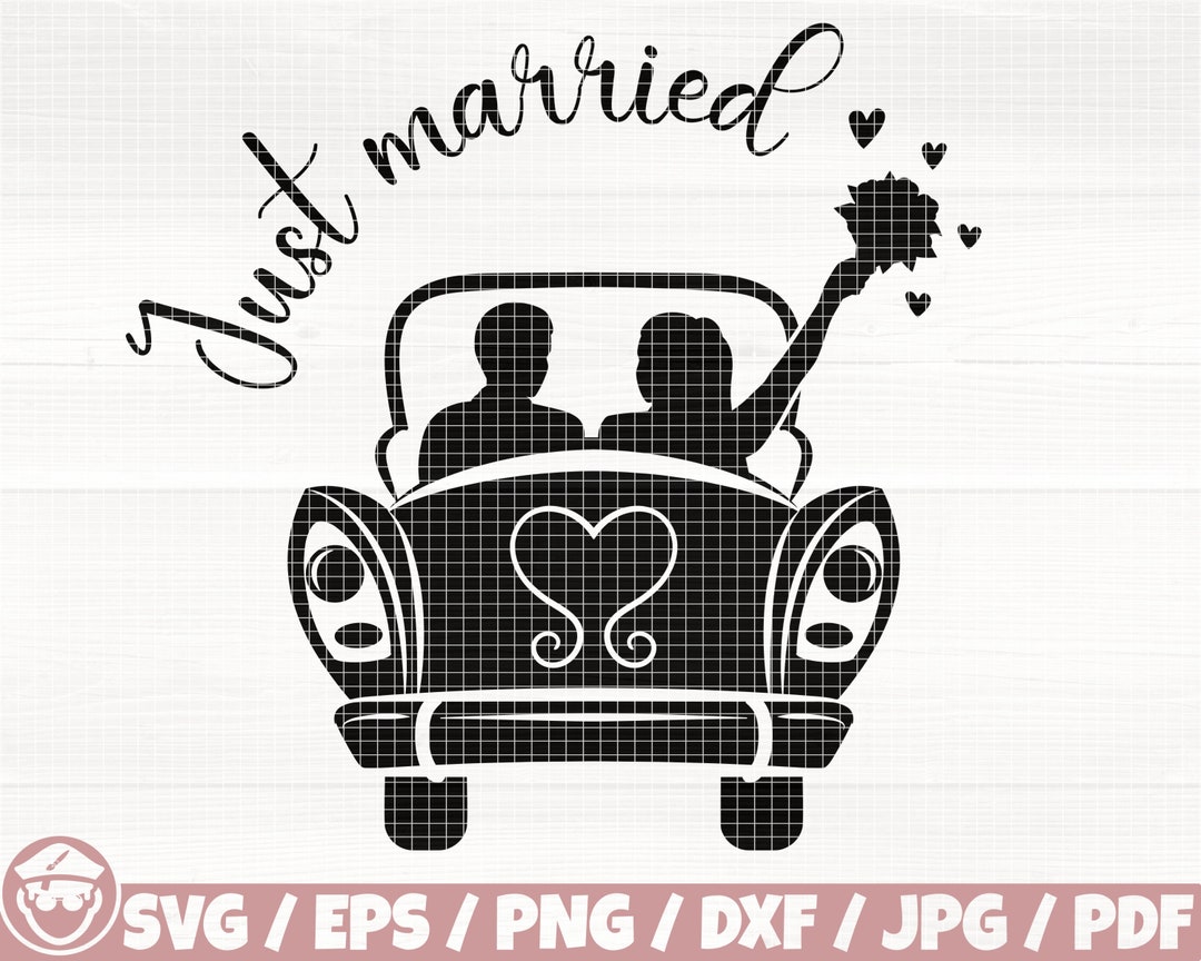 Just Married Svg/eps/png/dxf/jpg/pdf, Wedding Svg, Wedding Car Cut ...