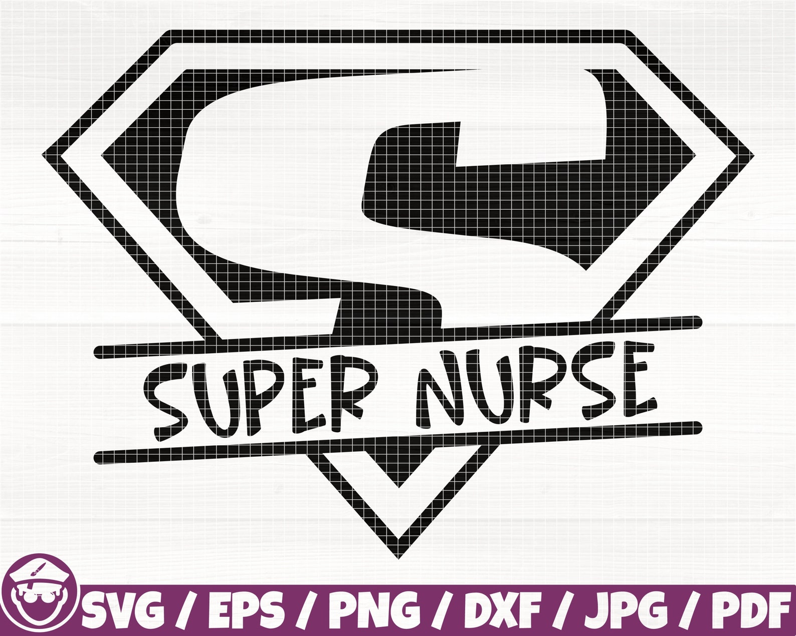 Super Nurse Svg/eps/png/dxf/jpg/pdf, Nurse Hero Svg, Super Nurse Cricut ...