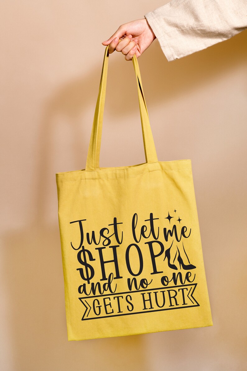 Just Let Me Shop and No One Gets Hurt Svg/eps/png/dxf/jpg/pdf - Etsy