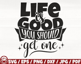 Life is Good Svg | Etsy
