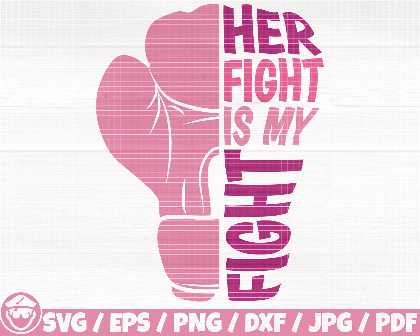 Her Fight is My Fight Svg/eps/png/dxf/jpg/pdf, Cancer Awareness Quote ...