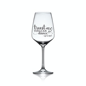 Trust Me You Can Dance Svg/eps/png/dxf/jpg/pdf, Wine Quote, Wine Svg ...