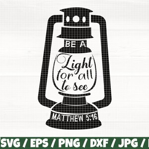 Be A Light for All to See Svg/eps/png/dxf/jpg/pdf Scripture - Etsy
