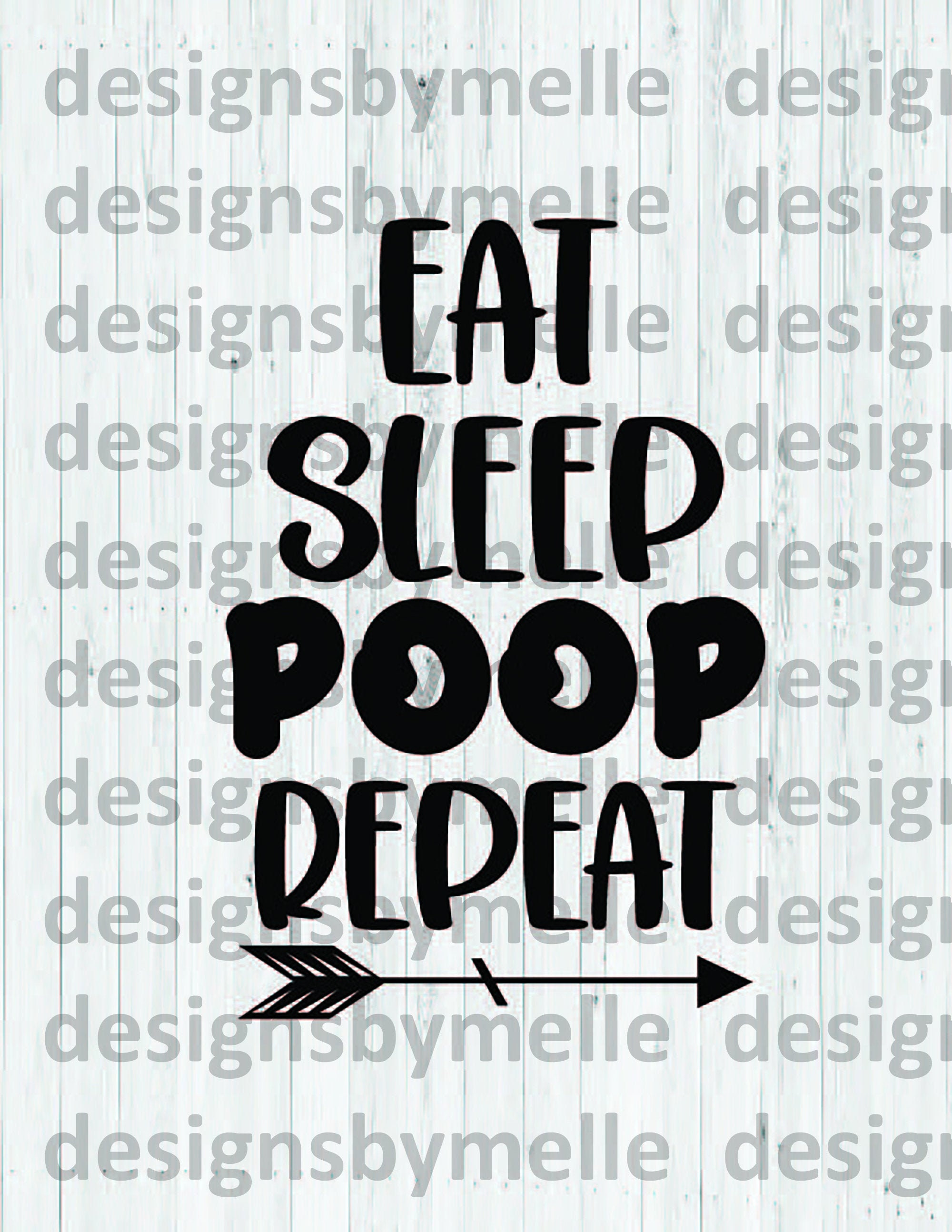 Eat Sleep Poop Repeat SVG, Baby Quote Svg, Eat Sleep Poop Repeat, Baby ...