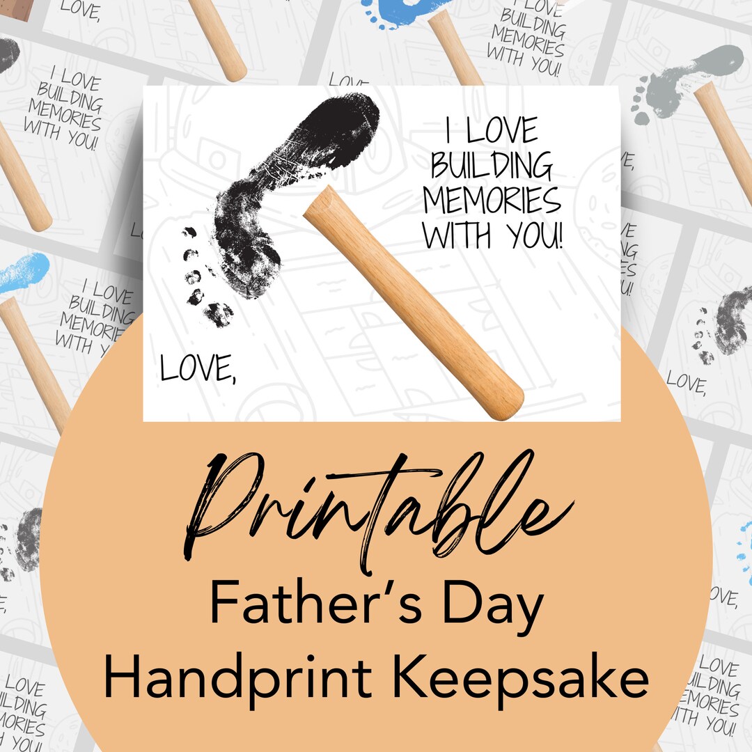 Footprint Father's Day Hammer Handmade Card Foot Print Printable ...