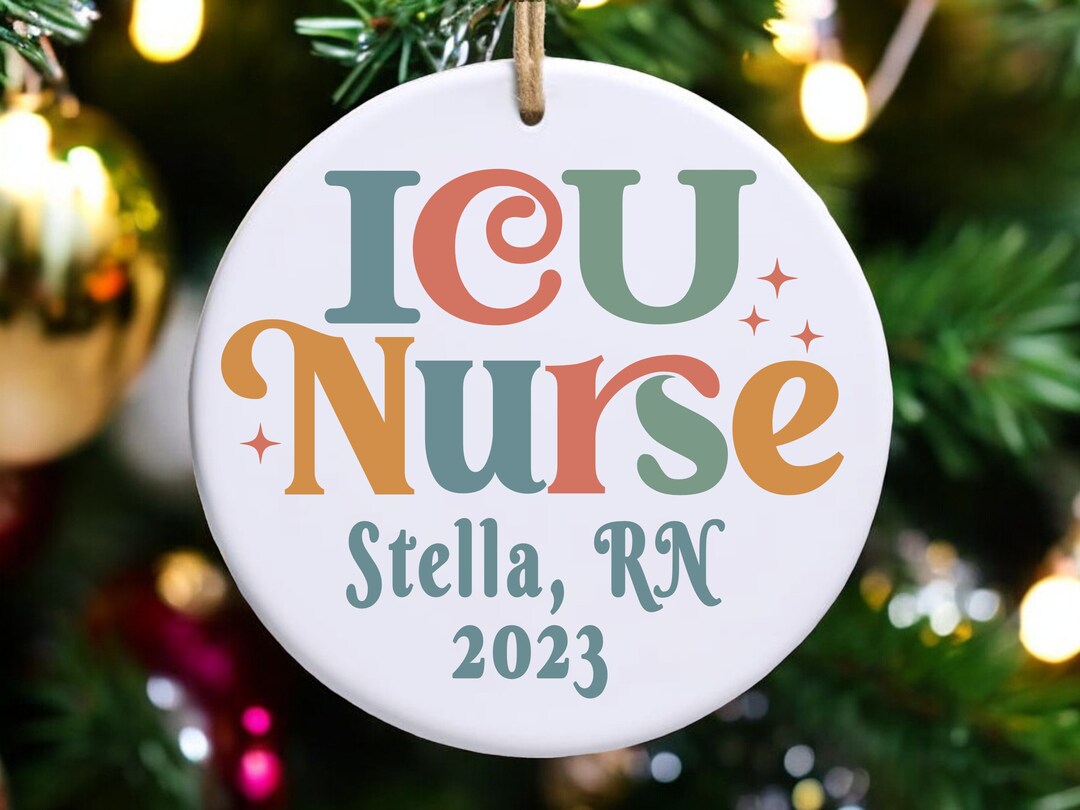 Custom ICU Nurse Christmas Ornament Gift, Intensive Care RN Graduation ...