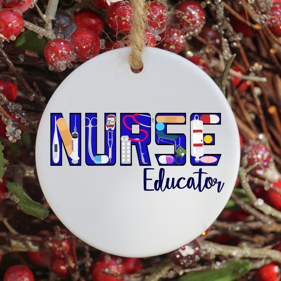 Nurse Educator Christmas Ornament, Custom Nurse Educator Gift ...
