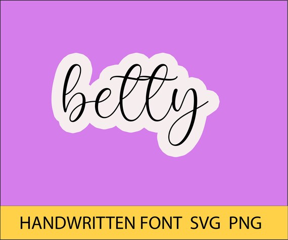 Betty Font. Handwritten Font Svg. Font for Cricut. | Etsy