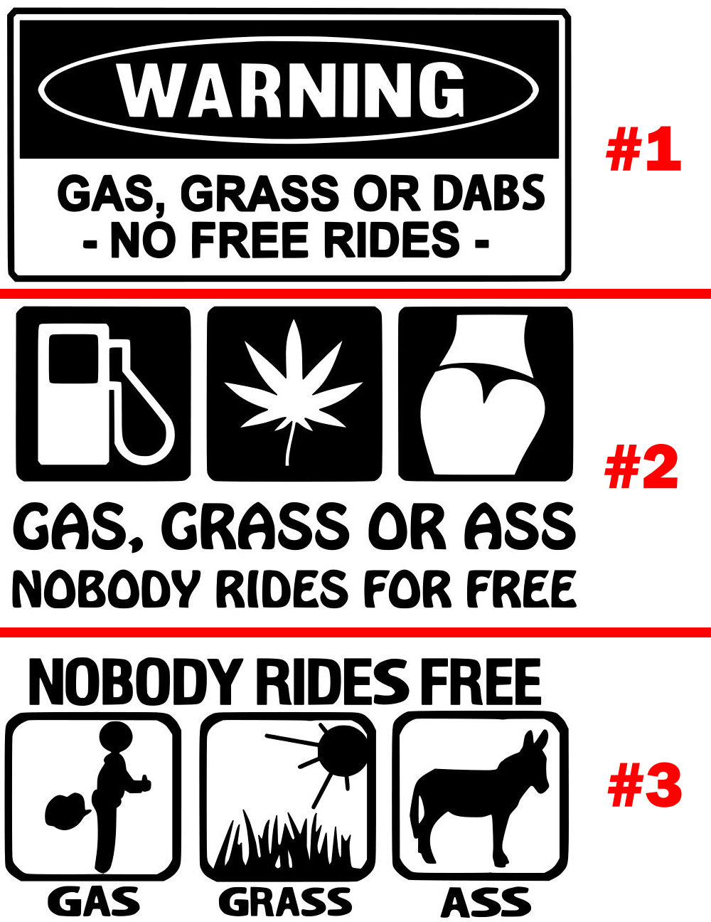 No Free Rides Ass Grass or Gas Vinyl Decal Sticker Car Wall - Etsy