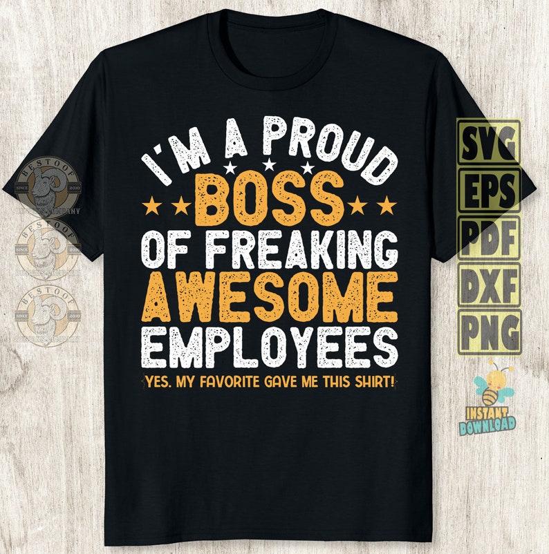 I'm A Proud Boss of Freaking Awesome Employees Svg Funny - Etsy