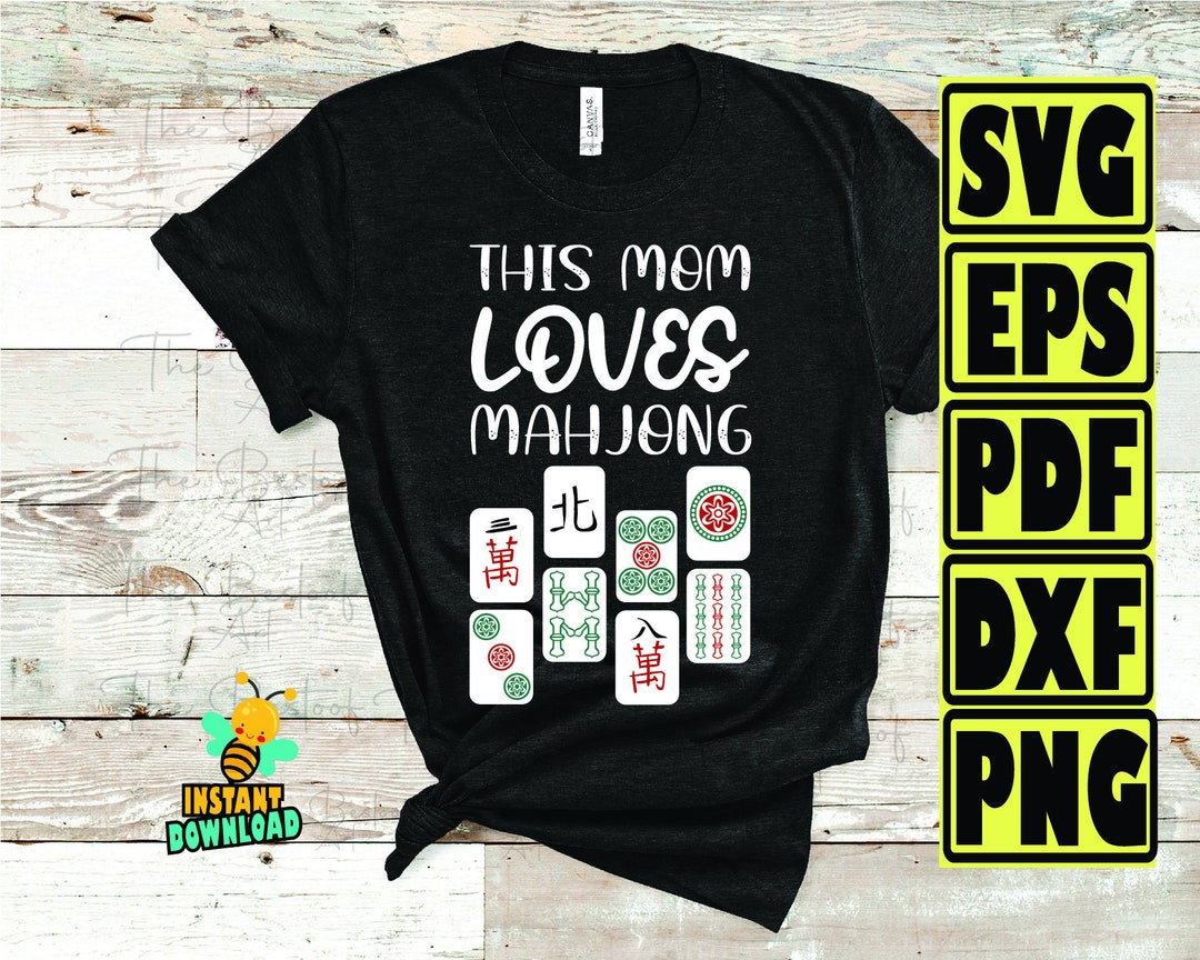 Mom Loves Mahjong SVG: Gift for Mothers (digital Download) - Etsy