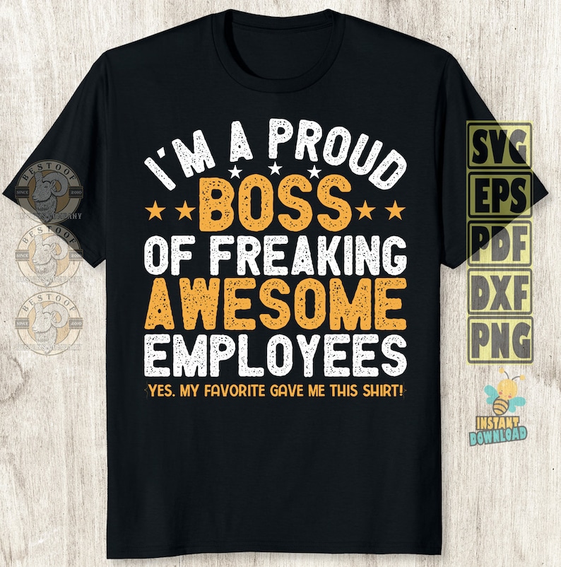 I'm A Proud Boss of Freaking Awesome Employees Svg Funny - Etsy
