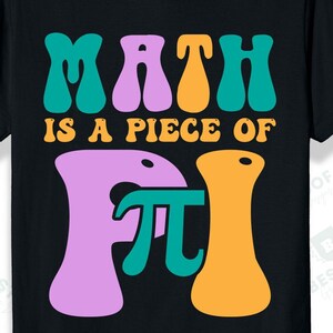 Math is a Piece of Pi Pi Day SVG - Etsy