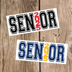 Senior 2025 Vinyl Decal, Class of 2025 Decal, Graduation Decal, Decal ...