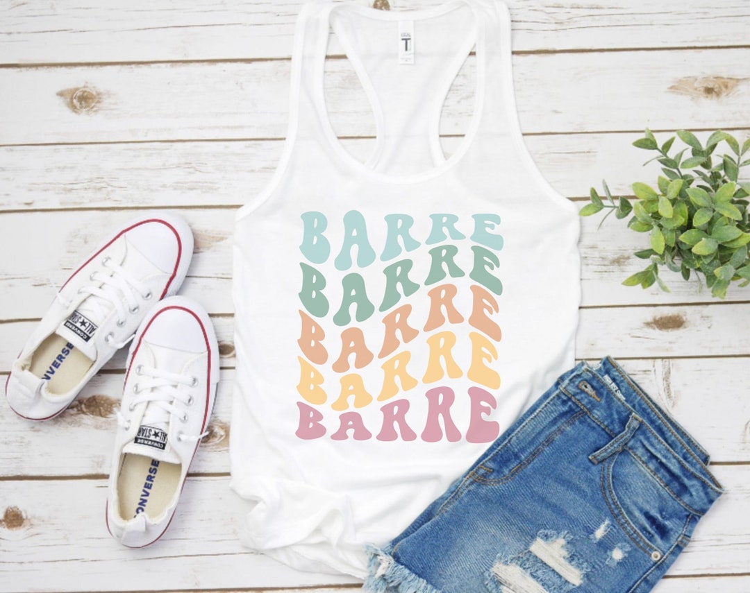 Barre Tank Top, Barre Shirt, Barre Sweatshirt, Barre Workout Shirt ...