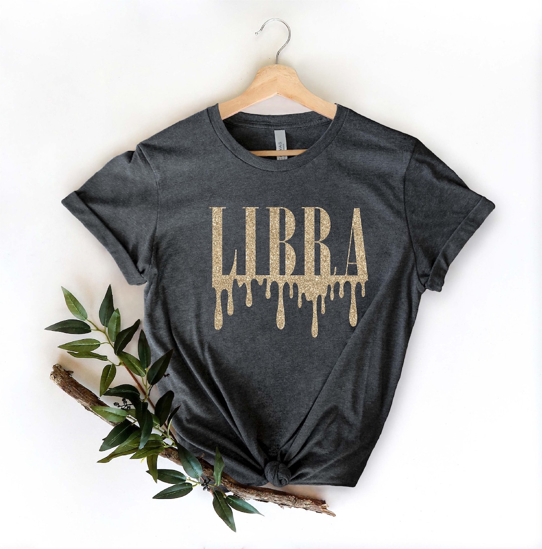 Libra Shirt, Libra Zodiac Shirt, Libra Gifts, Libra Astrology, Zodiac ...
