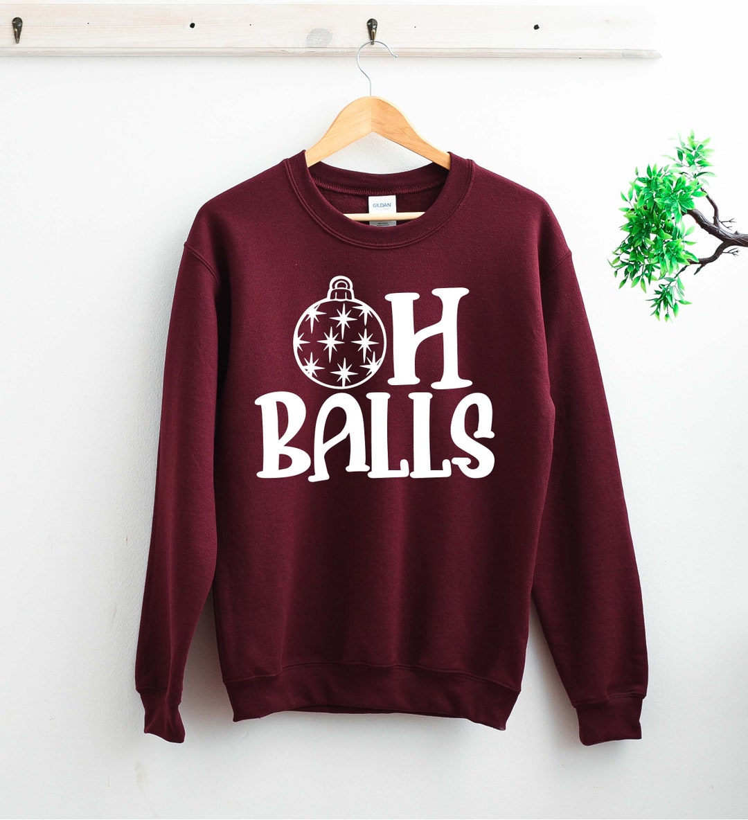 Oh Balls Sweatshirts | 2020 Funny Sweatshirts | Christmas Funny ...