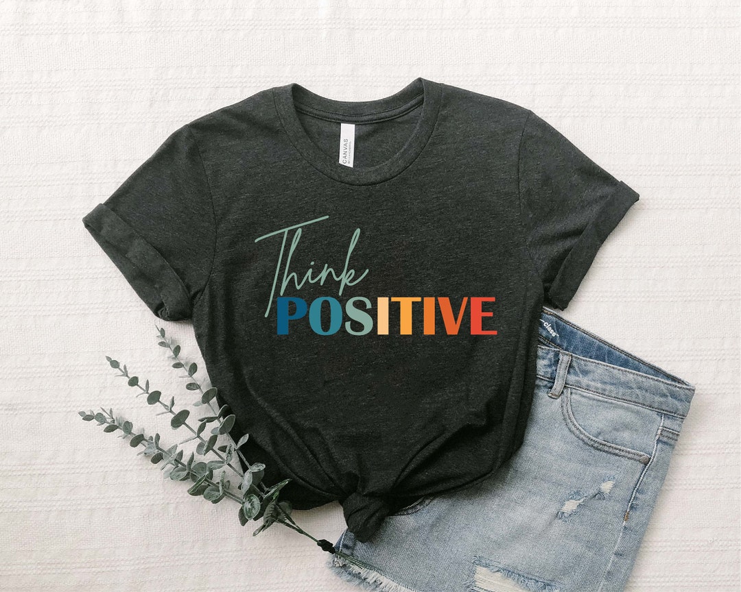 Think Positive Shirt, Mental Health Matters Shirt, Mental Health Shirt ...