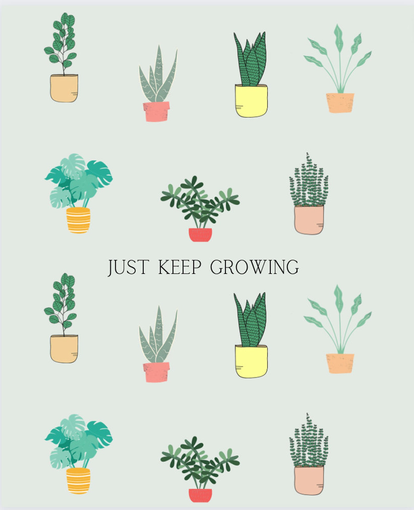 Just Keep Growing PDF Poster | Etsy