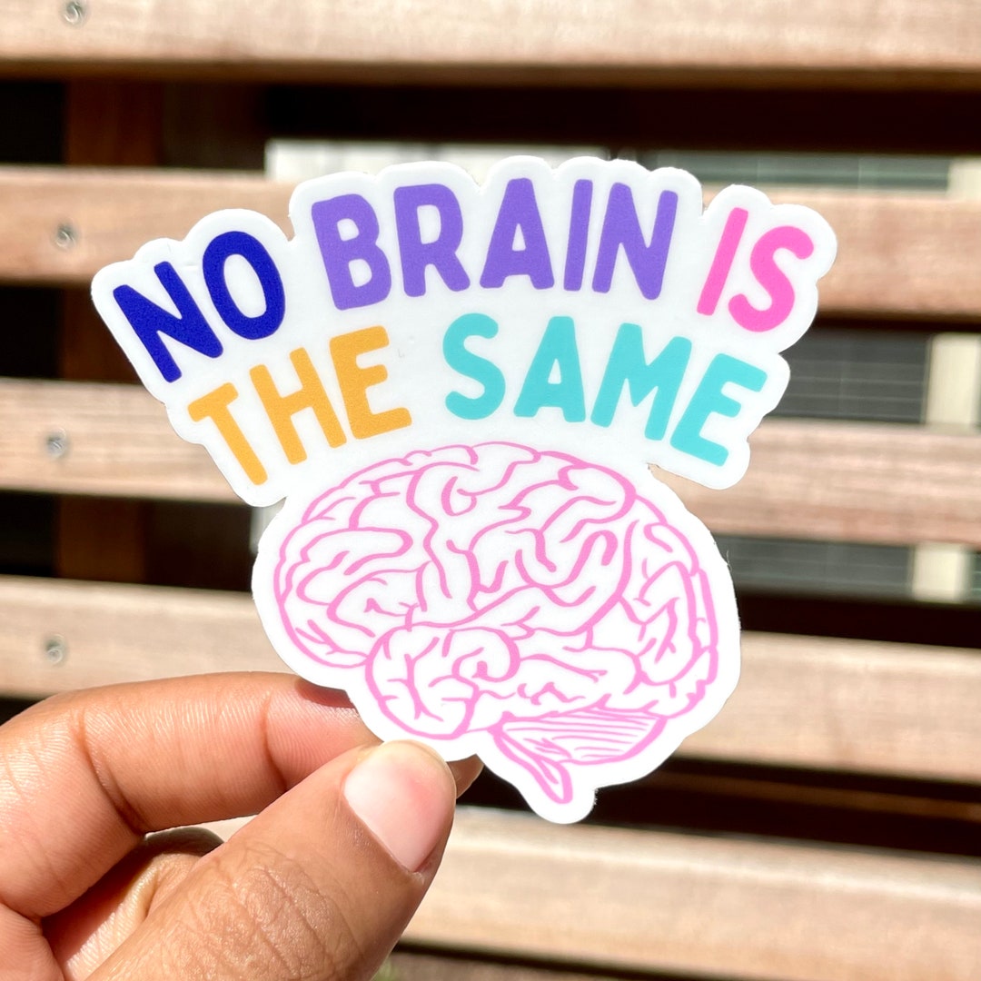 No Brain is the Same Sticker (86), SLP Sticker, Neurodiversity Sticker ...