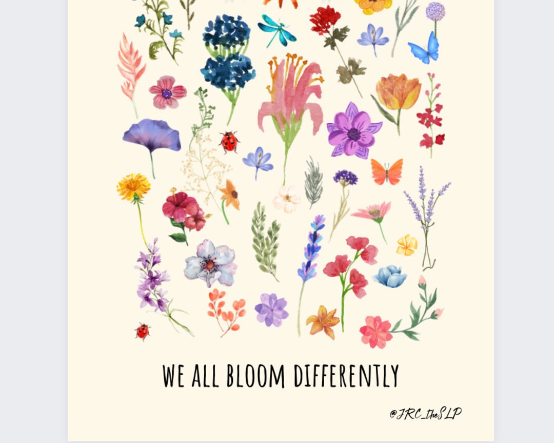 We All Bloom Differently Printable PDF Download, Room Decor, Office ...