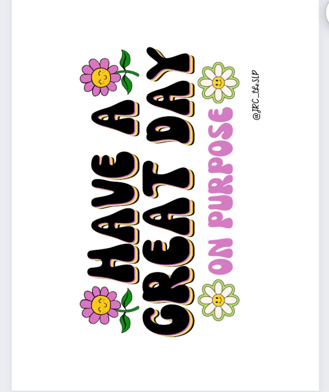 Have a Great Day on Purpose PDF Digital Download, Poster, Room Decor ...
