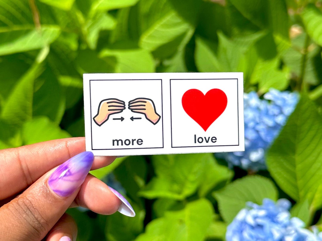 More Love Sticker, AAC, Icons, Symbols, Sign Language, ASL, SLP Sticker ...