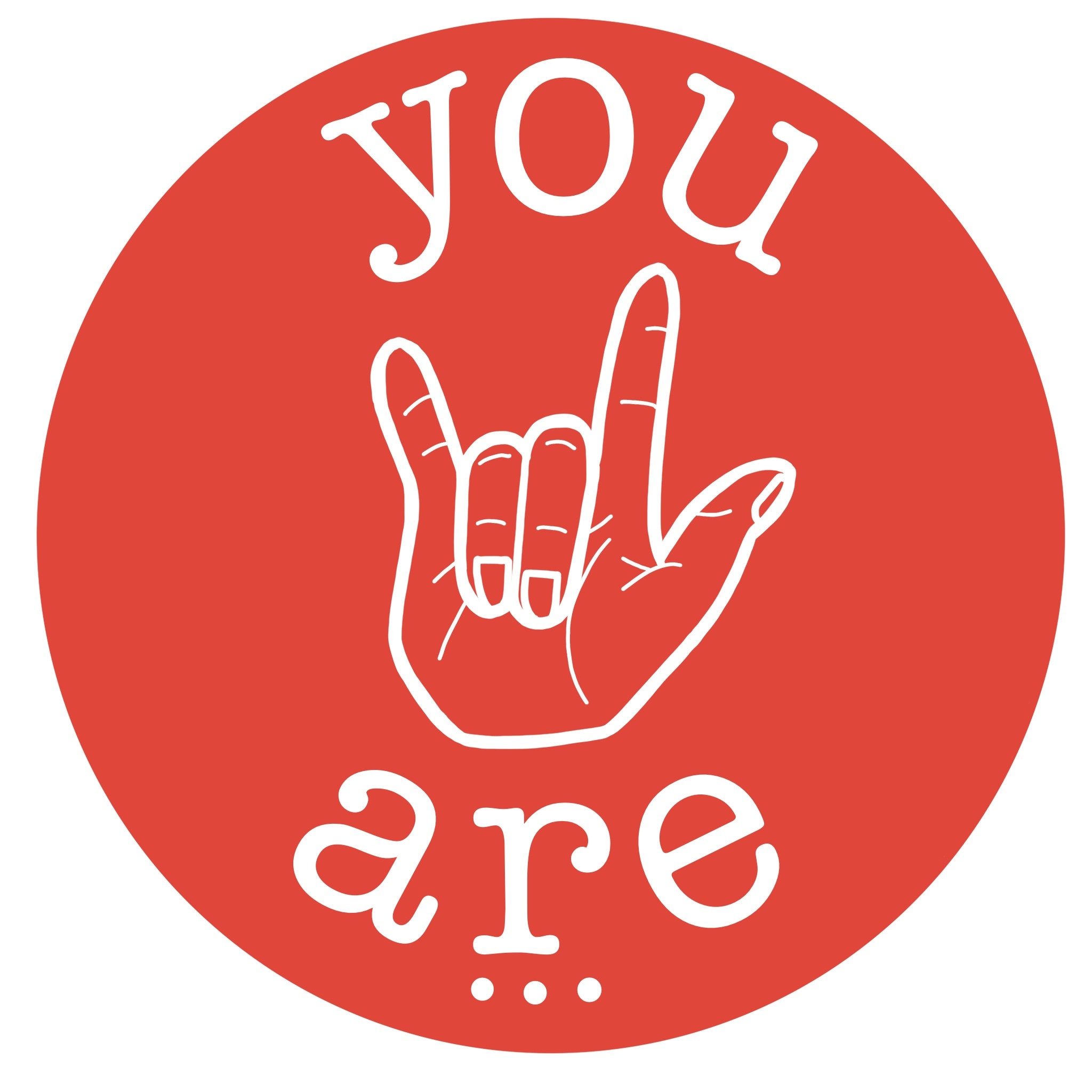 You Are Logo Sticker - Etsy