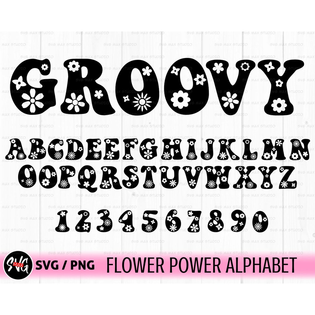 Groovy Font Svg, Png, Floral Alphabet Svg, Retro Alphabet, Groovy ...