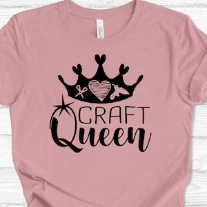 Craft Queen Svg, Png, Crafting Svg, Funny Crafting Shirt Svg, Craft ...