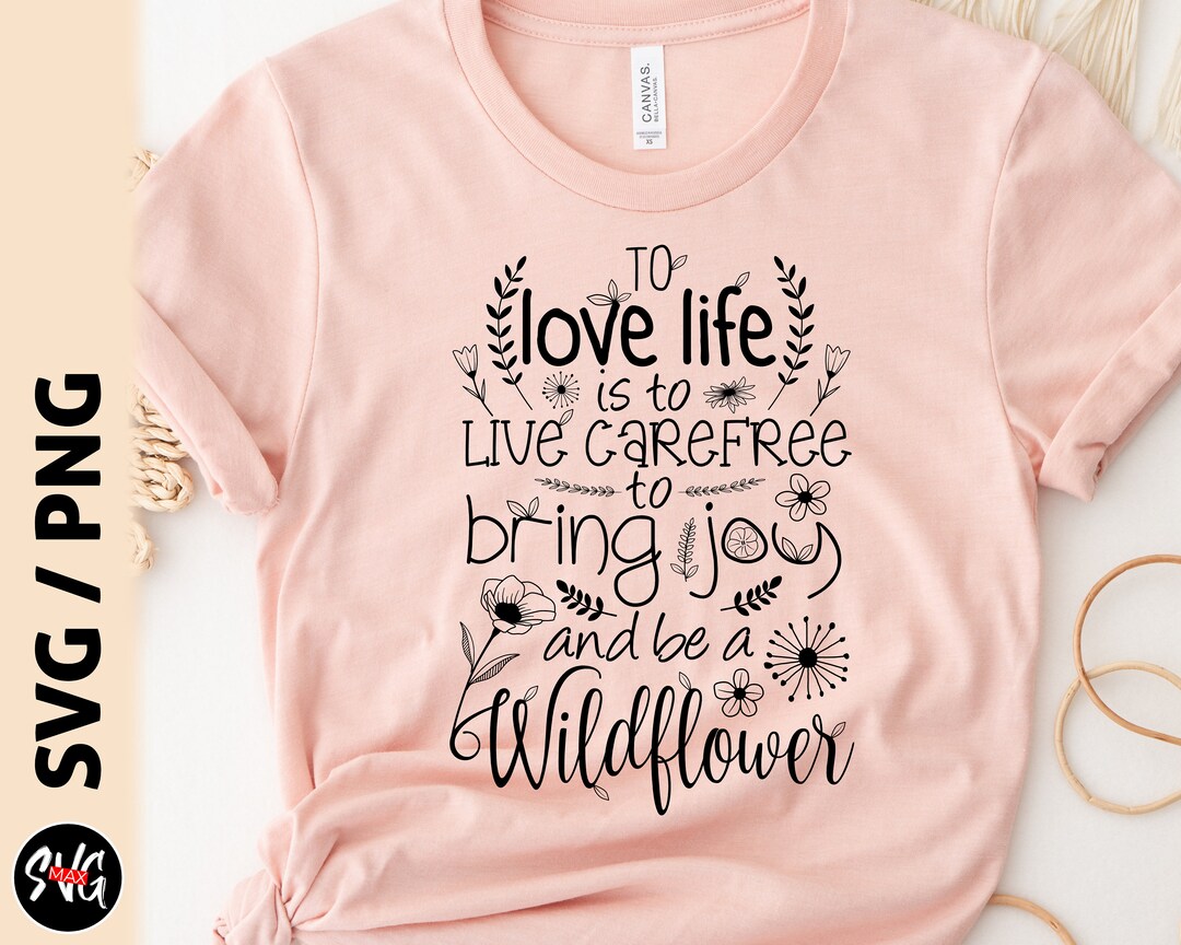 To Love Life Svg, Mental Health Svg, Joy Svg, Boho Svg, Positive Quote ...