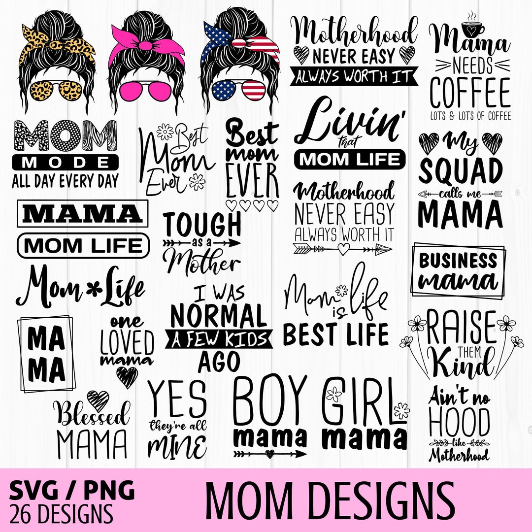 Mom Svg, Png, Messy Bun Svg, Mom Life Svg, Mama Svg, Mothers Day Svg ...