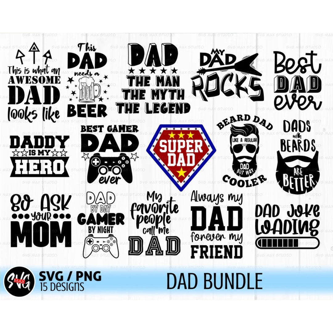 Dad Svg Bundle, Fathers Day Svg, Papa Svg, Dad Life Svg, Best Dad Svg ...