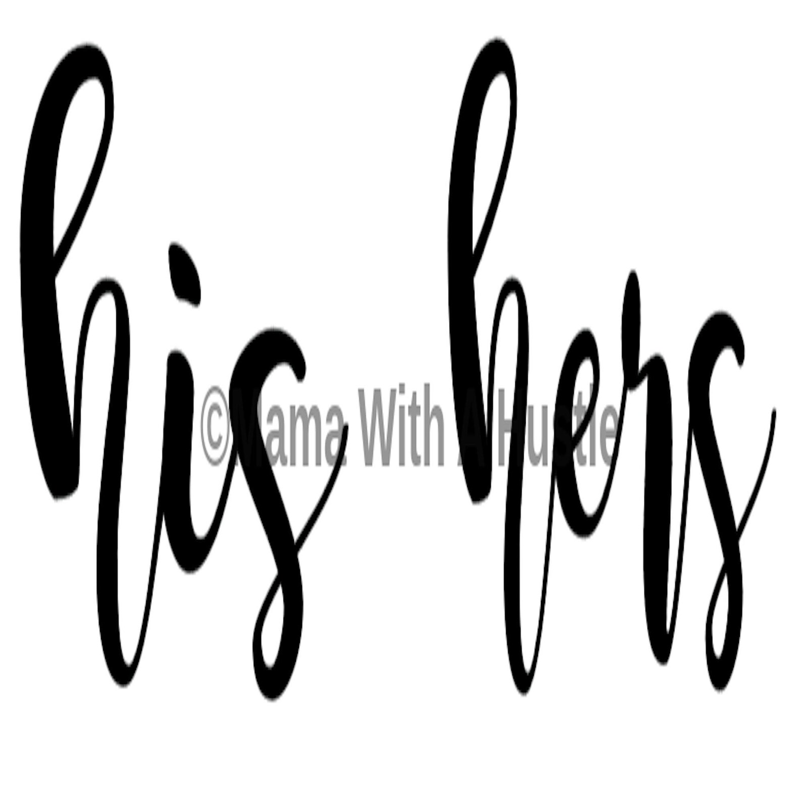 His and Hers Svg Cut File DIGITAL DOWNLOAD ONLY, Wedding Svg ...