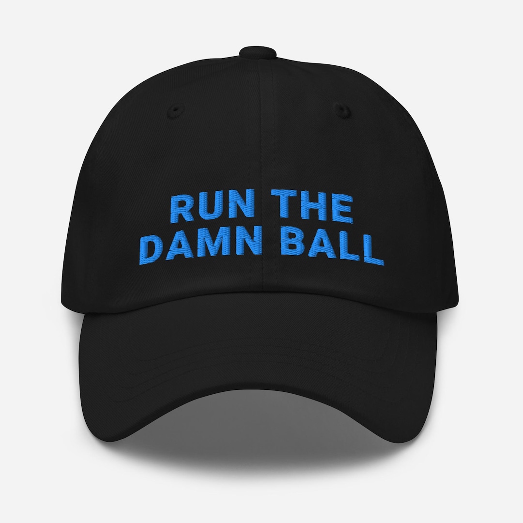 Run the Damn Ball Embroidered Adjustable Dad Hat Football Hat Football ...