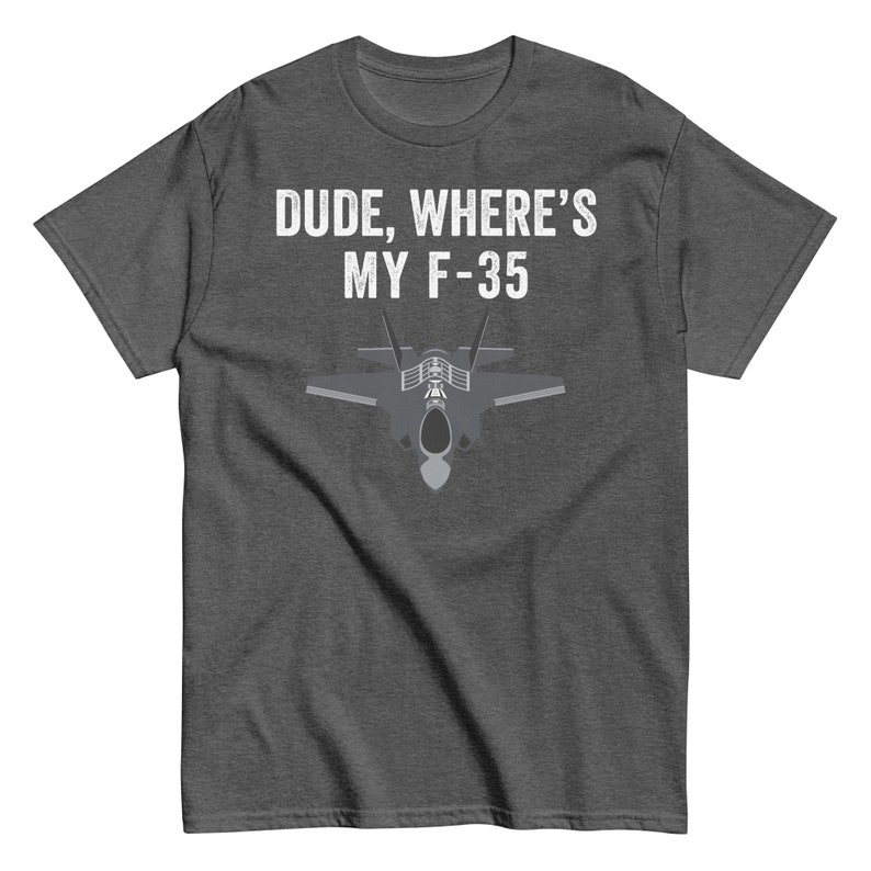 Funny F-35 Stealth Fighter Jet T-shirt, Unisex Meme Shirt - Etsy