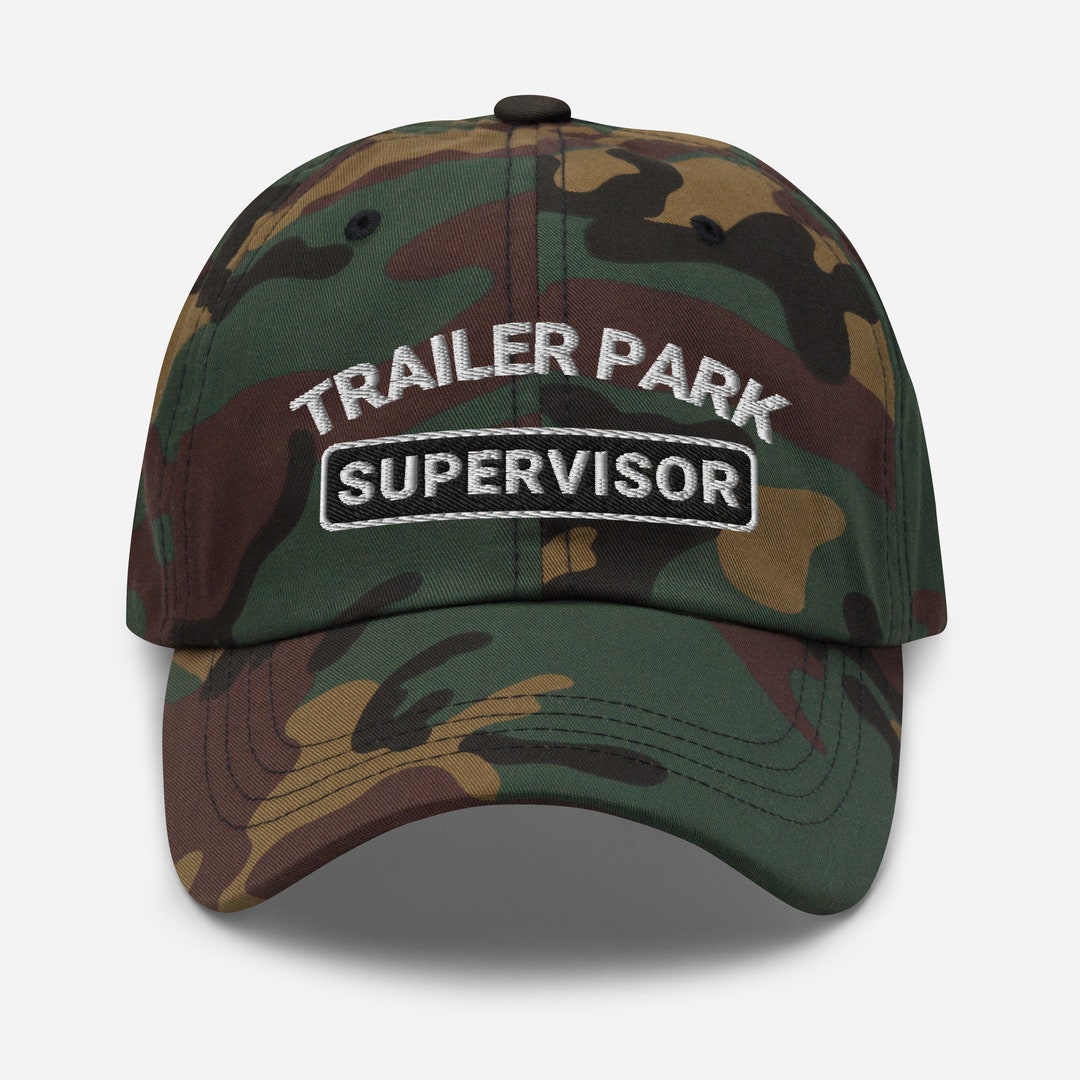 Trailer Park Supervisor Hat, Dad Hat, Trailer Park Embroidered Hat ...