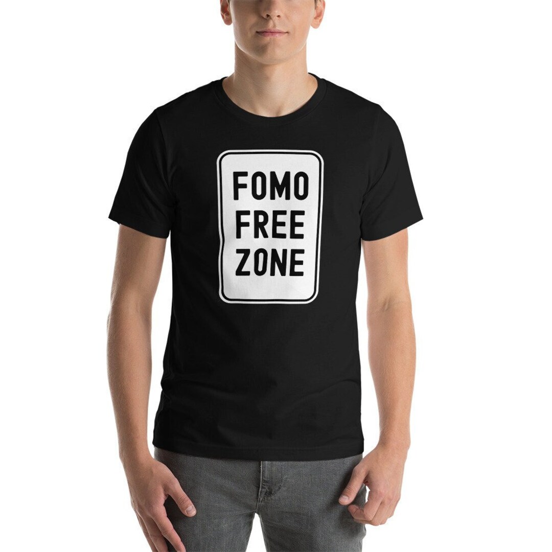 Funny FOMO Free Zone Shirt, Premium Unisex, Funny Crypto Shirt, Crypto T-shirt, Fear of Missing ...