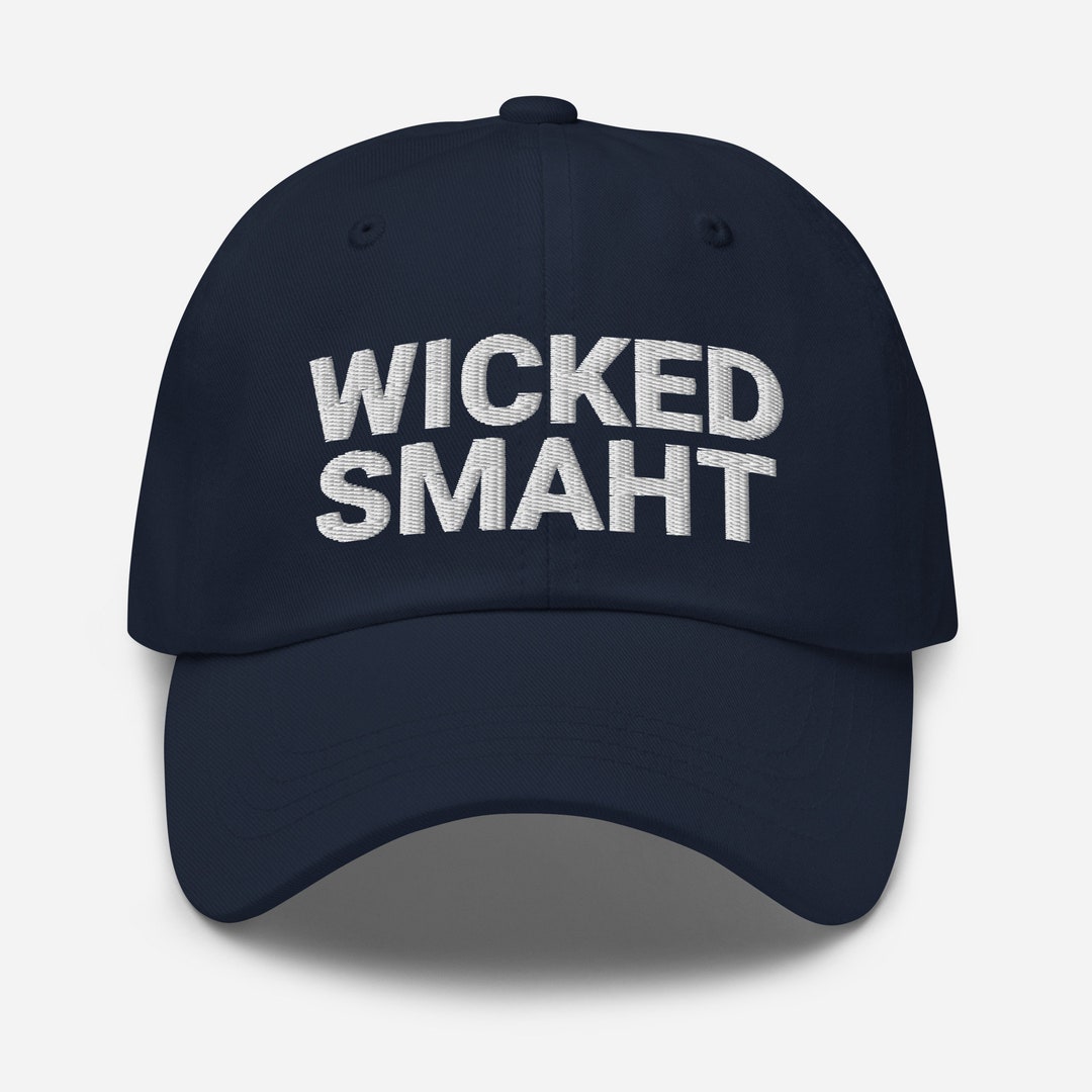 Wicked Smaht Hat, Funny Boston Hat, Boston Local Slang Hat, Gift for ...