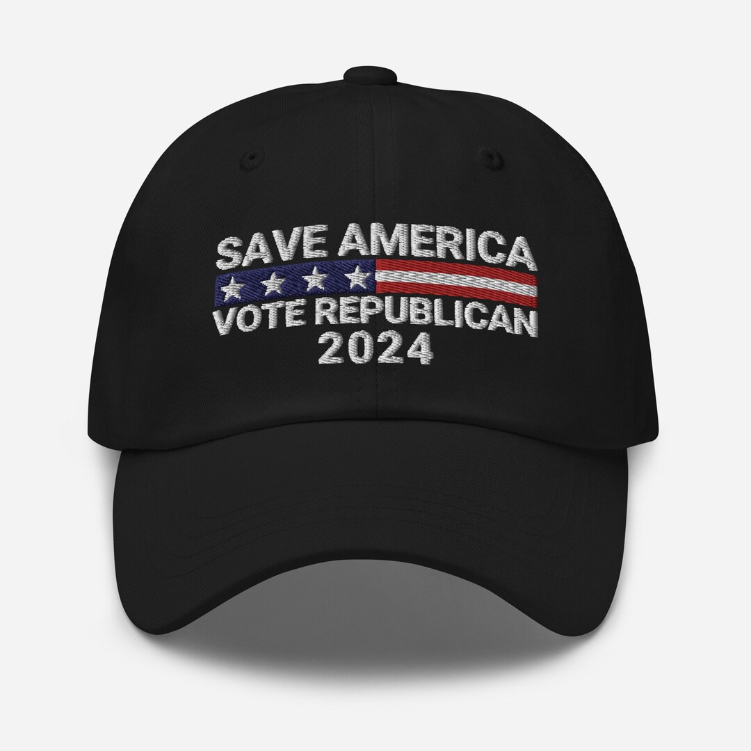 Save America Hat, Vote Republican Hat, Save America 2024, Vote ...