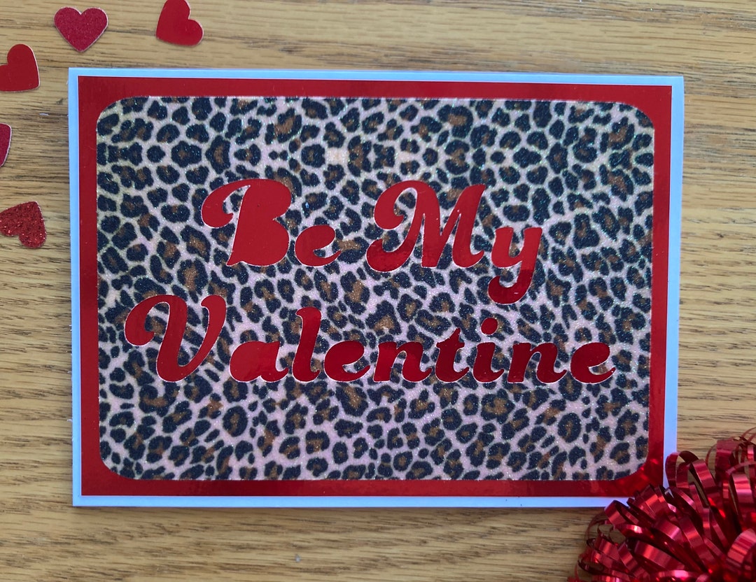 Animal Print Valentines Card, Leopard, Cheetah, Handmade, Be My ...