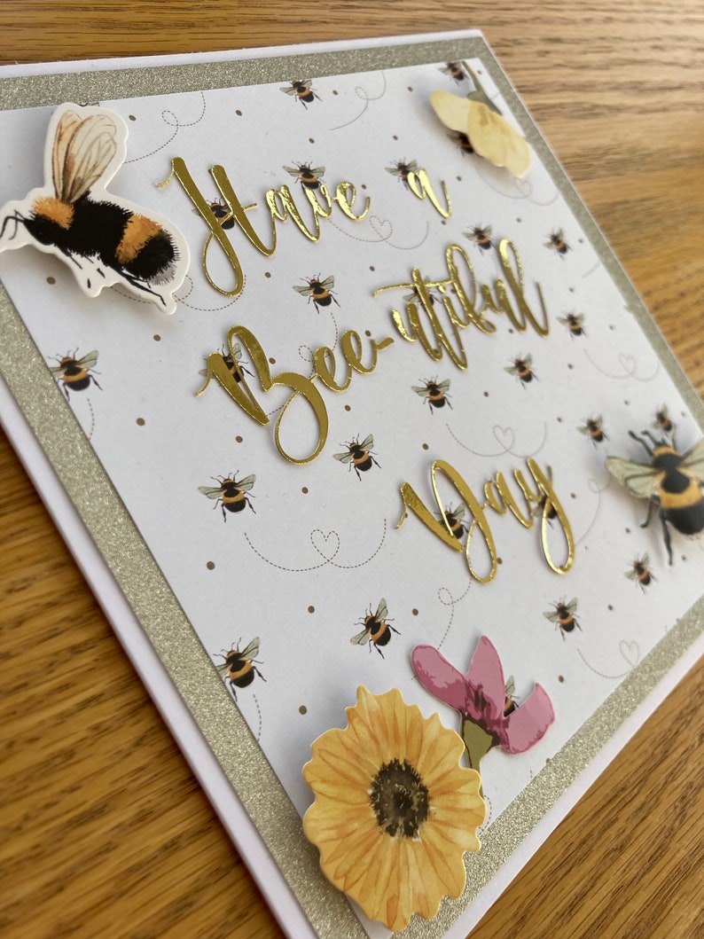 Handmade Bee Birthday Card Handmade Have a Bee-utiful Day Card Funny ...