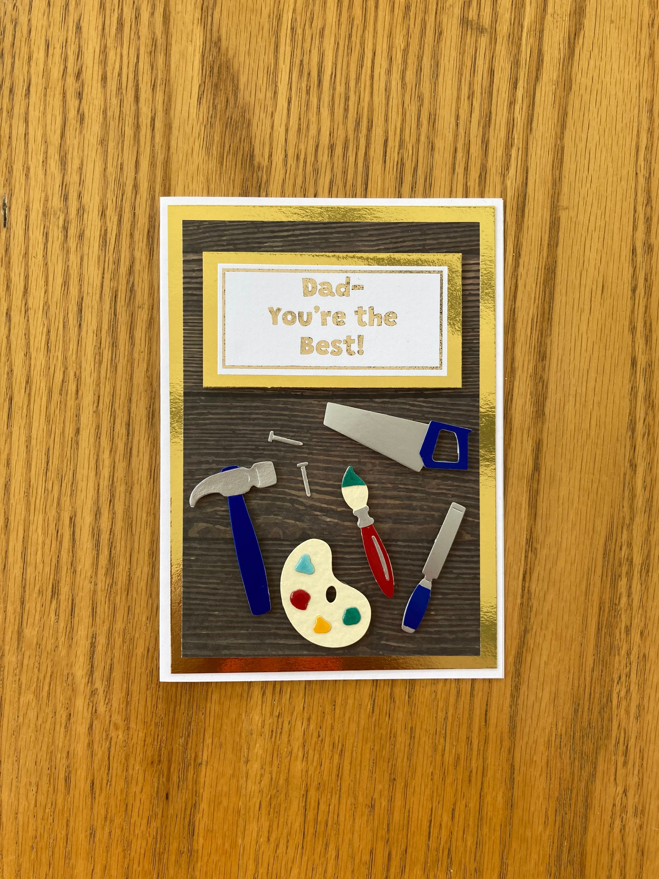 DIY Father's Day Card, Dad Birthday Card, Tools, Dad You're the Best ...