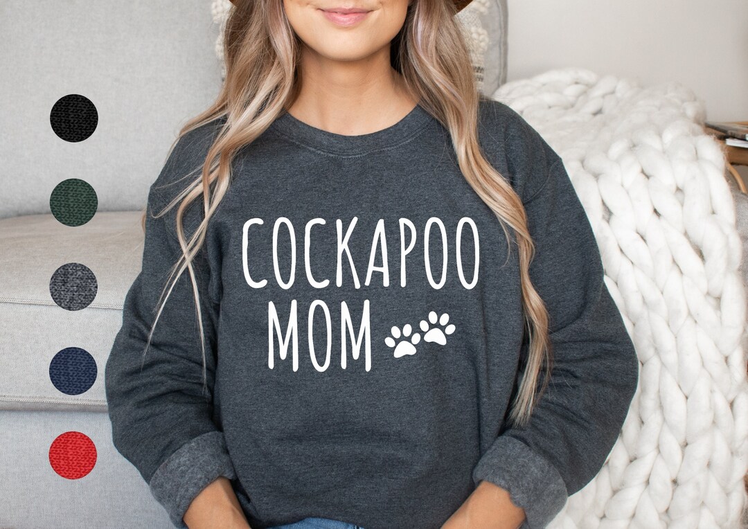 Cockapoo Mom Sweatshirt | Cockapoo Sweatshirt | Cockapoo Sweater for ...