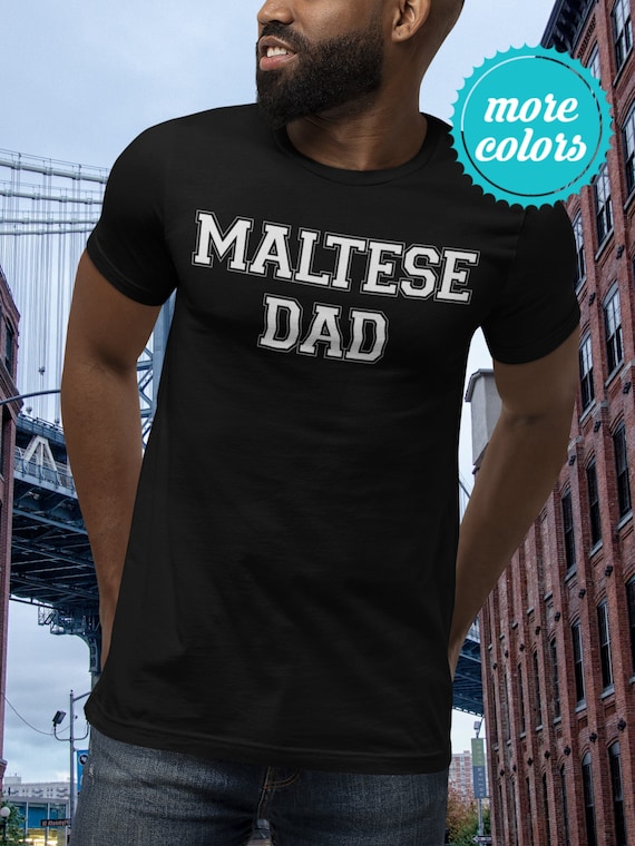 Maltese Dad Shirt Maltese Shirt for Men Maltese Gifts | Etsy