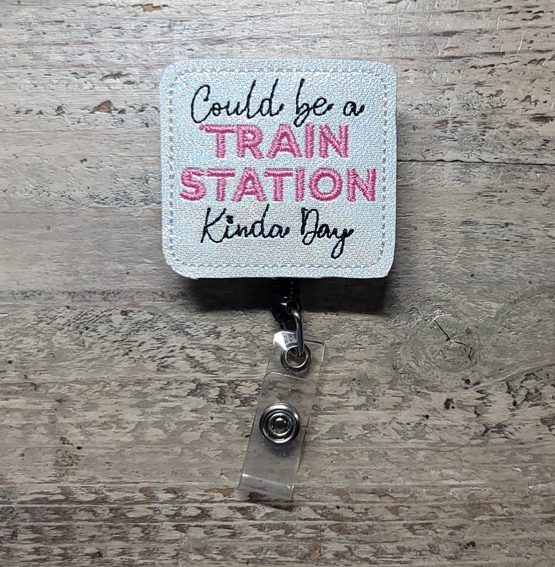 Could Be A Train Station Kinda Day | Sarcastic Badges | Glitter Badges ...